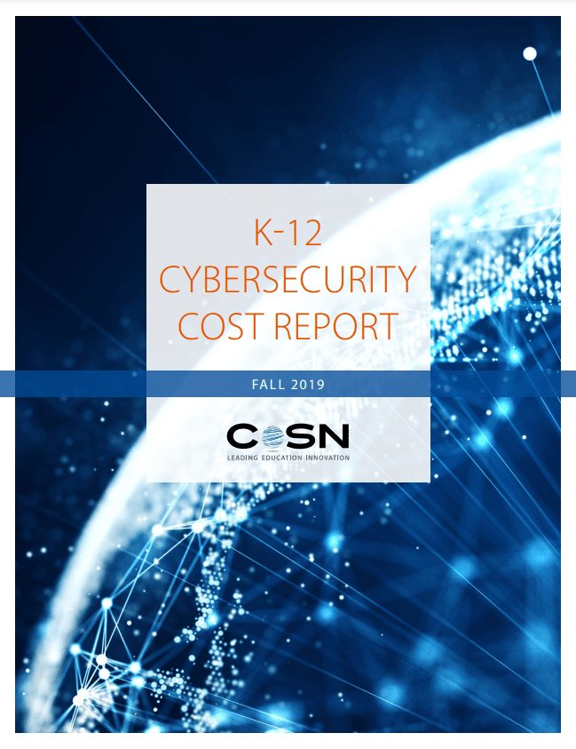 K-12 Cybersecurity Cost Report | CoSN