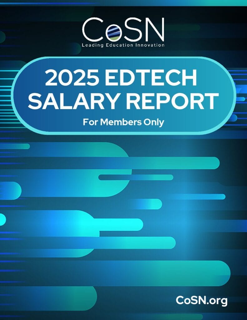 State of EdTech Leadership Report | CoSN Research